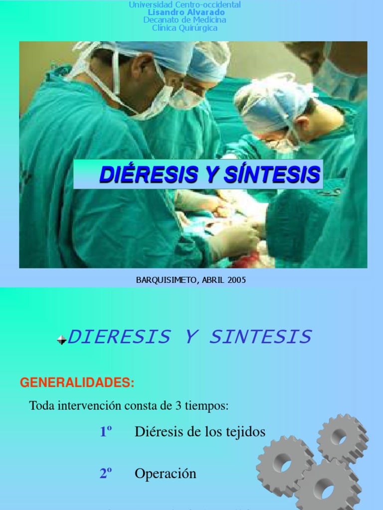 Dieresis y Sintesis | PDF | Sutura Quirúrgica | Especialidades Medicas