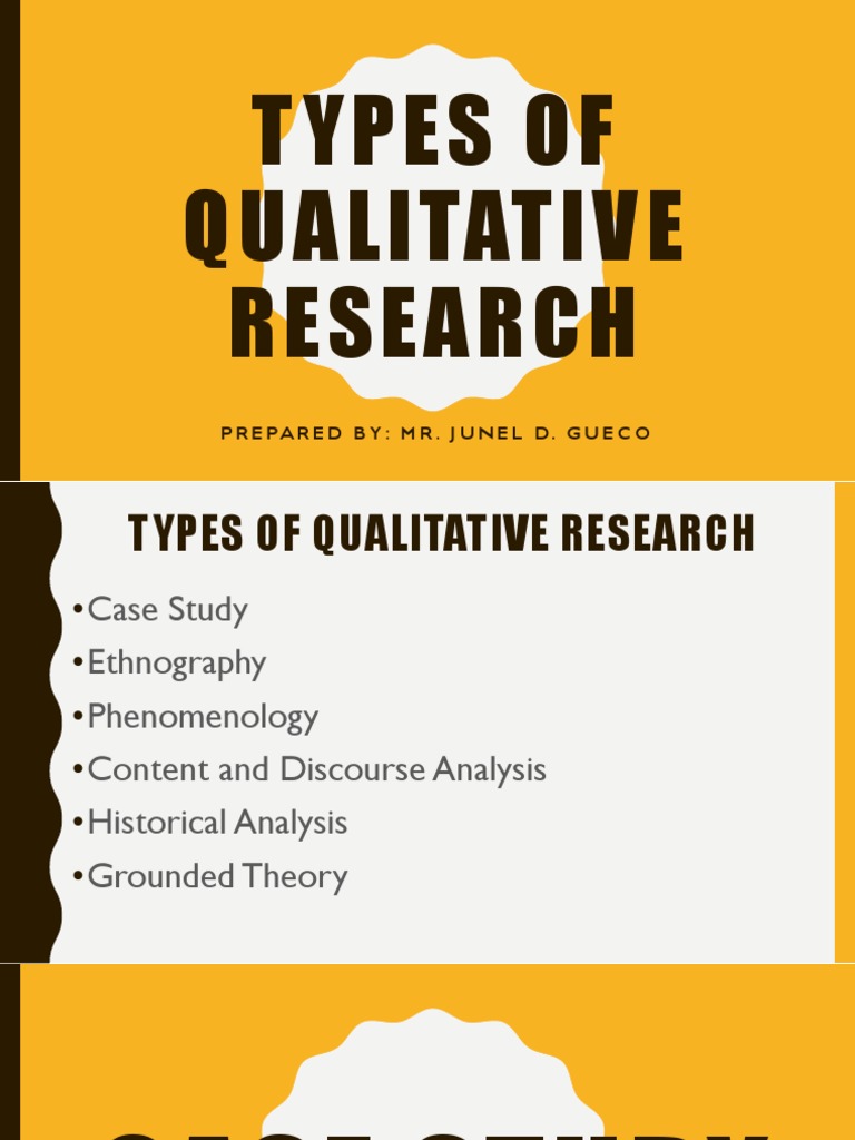 Types of Qualitative Research | PDF | Ethnography | Case Study