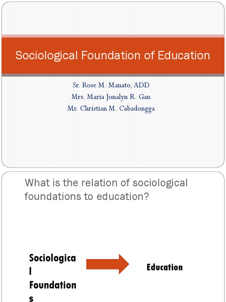 Sociological Foundations of Education | PDF | Social Status | Social Group