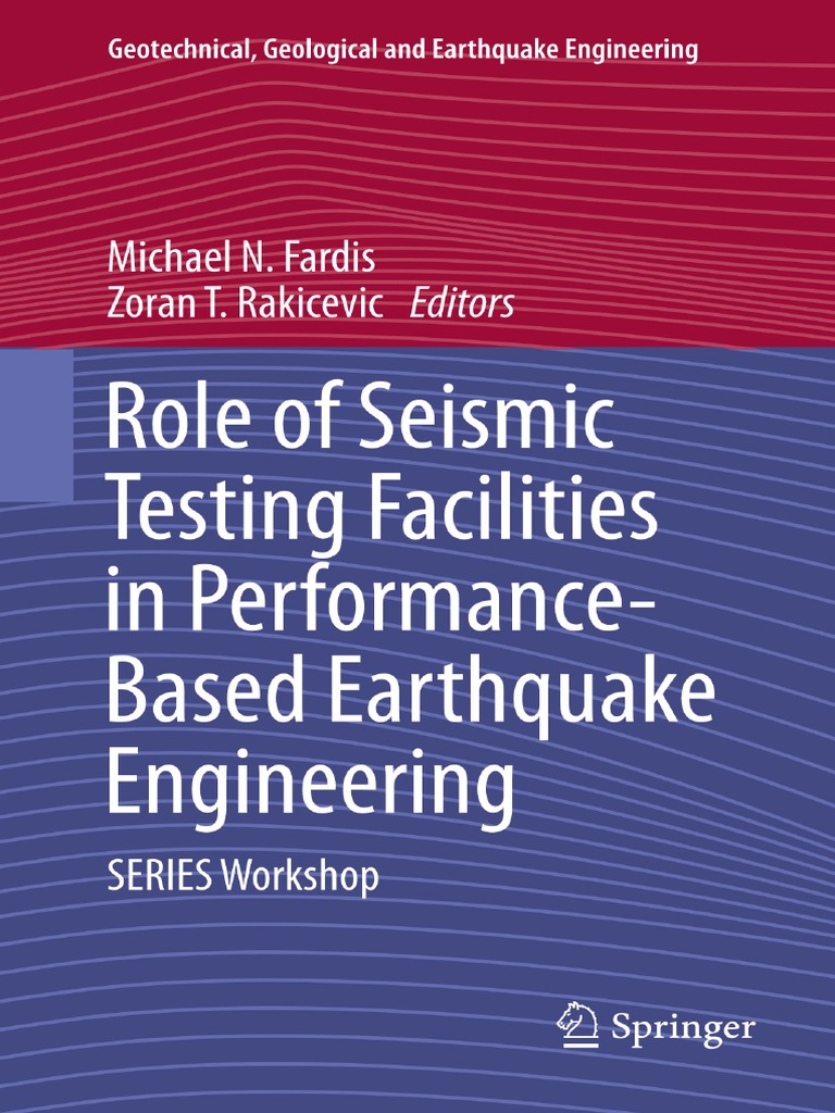 Role of Seismic Testing Facilities in Performance-Based Earthquake ...