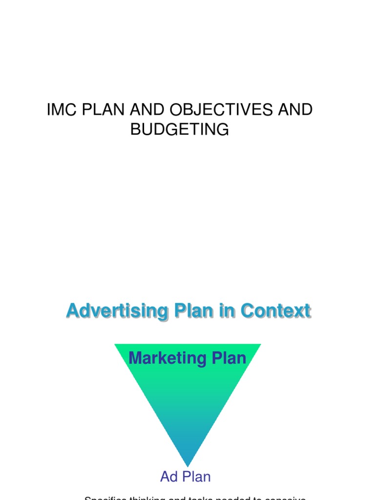 IMC Plan-Objectives & Budgeting | PDF | Marketing Communications ...