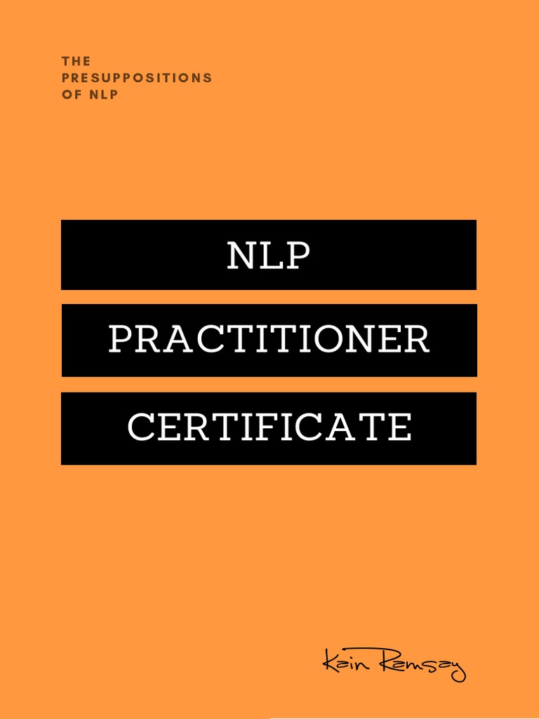 NLP Presuppositions Guide | PDF | Neuro Linguistic Programming | Mind
