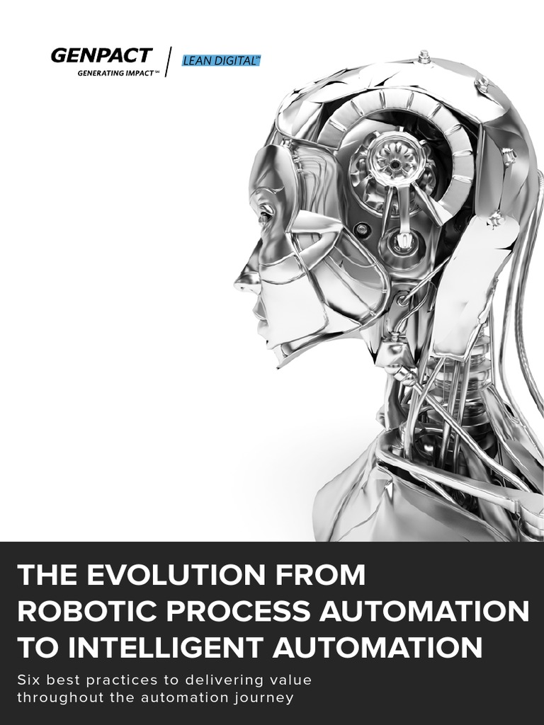 The Evolution From Robotic Process Automation To Intelligent Automation ...