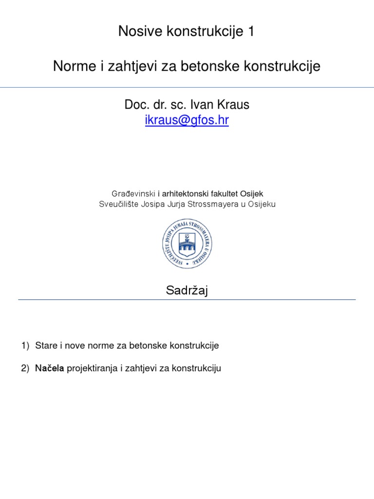 nk1 Predavanje 02 Norme I Zahtjevi Za Betonske Konstrukcije PDF | PDF