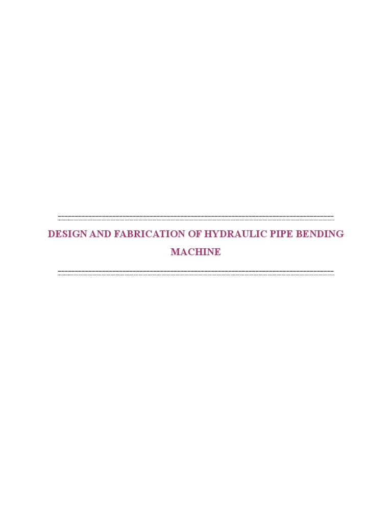 Hydraulic Pipe Bending Machine Design | PDF | Welding | Construction
