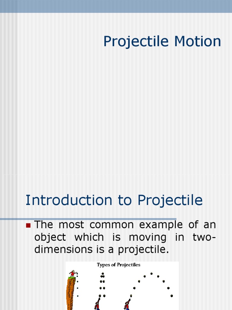 Lec 4 - Projectile Motion | PDF | Force | Acceleration