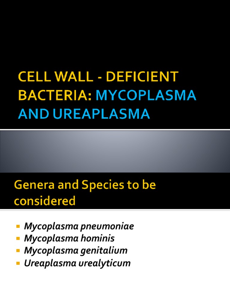 Mycoplasma and Ureaplasma | PDF | Mycoplasma | Clinical Pathology