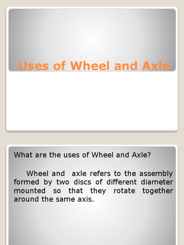 Uses of Wheel and Axle Explained | PDF