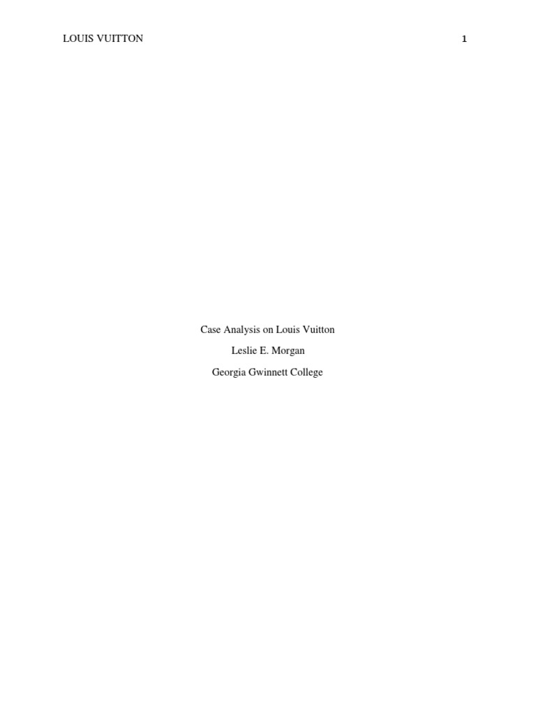 Louis Vuitton Case Analysis Final | PDF | Luxury Goods | Retail