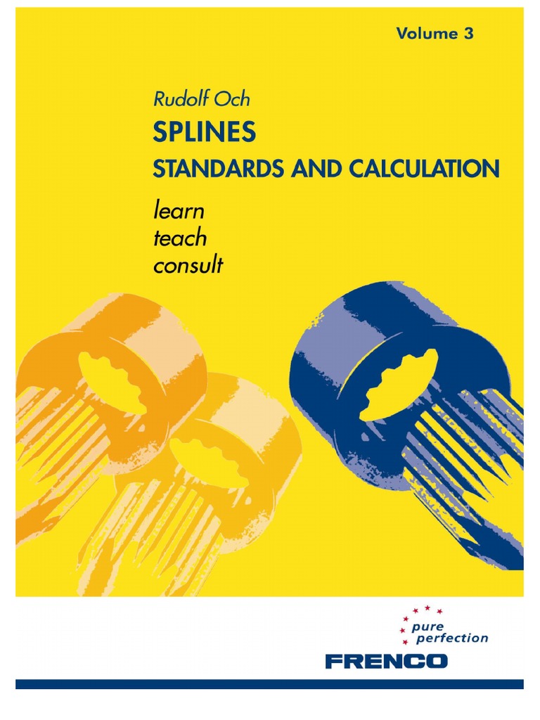 Standards and Calculations for Involute Splines: A Comprehensive Review of International and ...