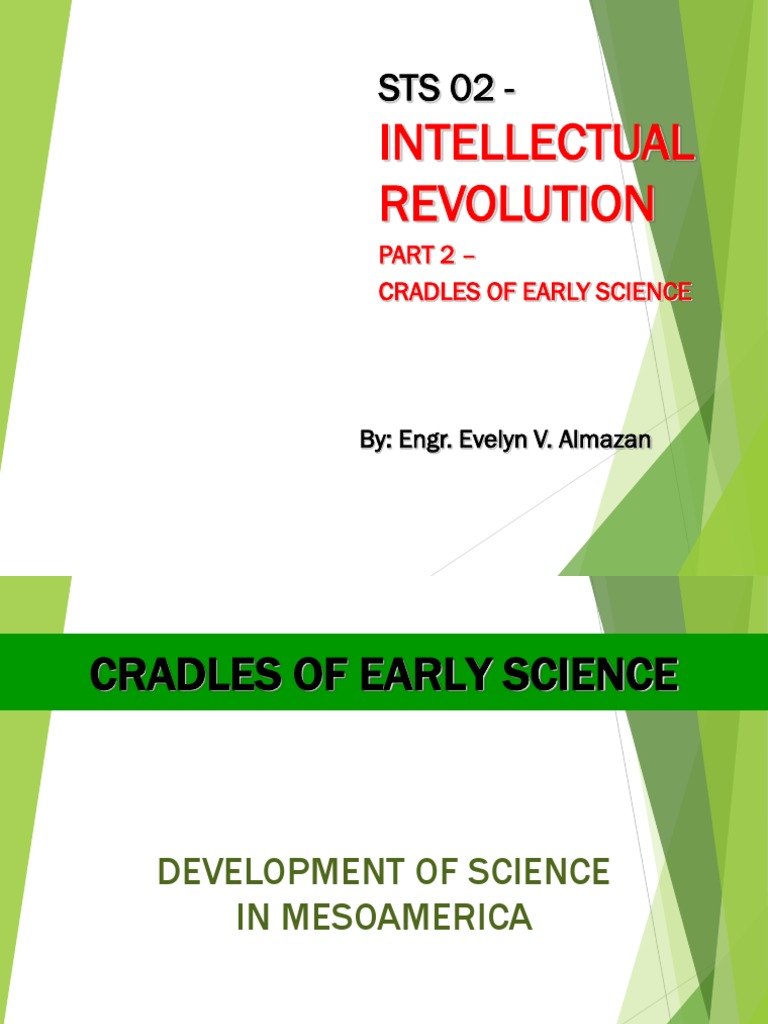Cradles of Early Science: Exploring the Intellectual Revolutions of the ...