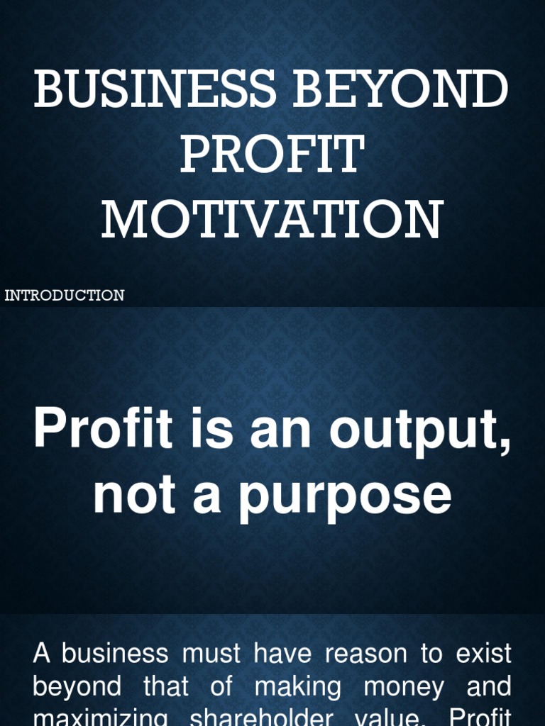 Business Beyond Profit Motivation | PDF