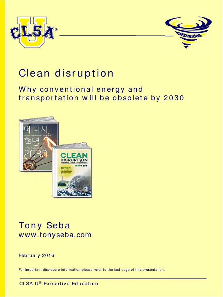 Clean Disruption Seba | PDF | Solar Power | Energy And Resource