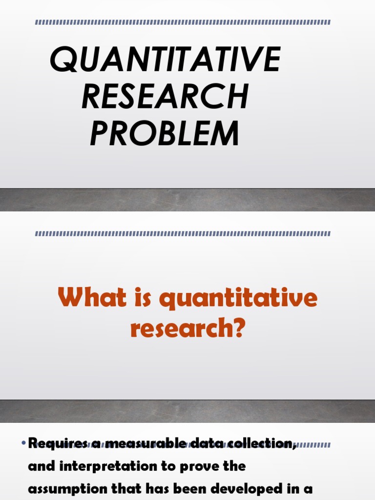 Quantitative Research Problem | PDF | Experiment | Question