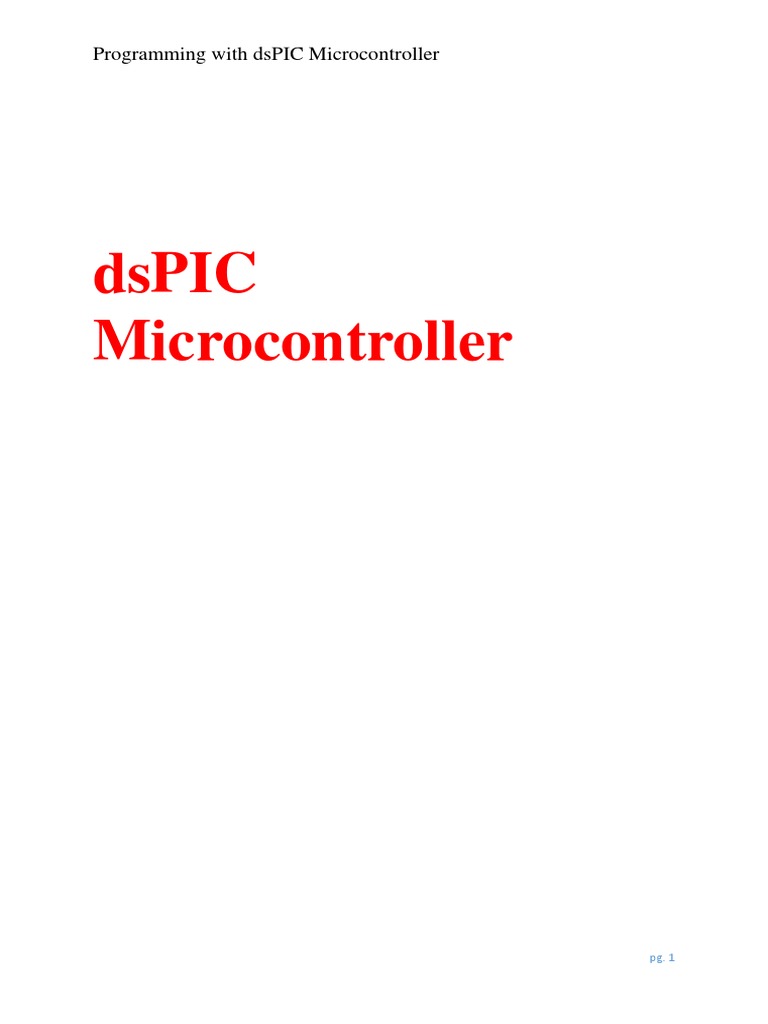 dsPIC Microcontroller PDF | PDF | Microcontroller | Areas Of Computer Science