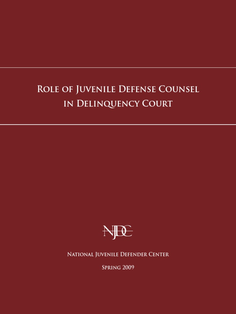 ROle of Defense Counsel | PDF | Juvenile Delinquency | Juvenile Court