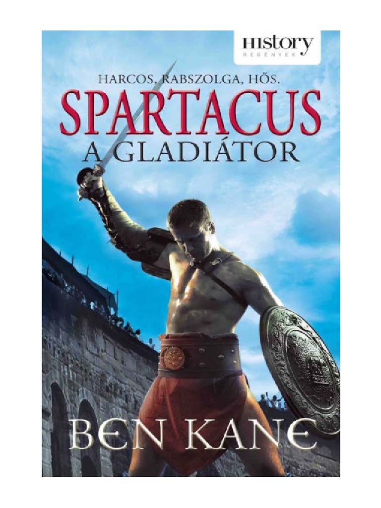Spartacus: O Gladiador By Ben Kane – AWBR
