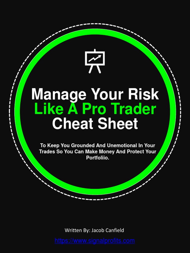 Manage Your Risk Like A Pro Trader Cheat Sheet | PDF | Margin (Finance ...