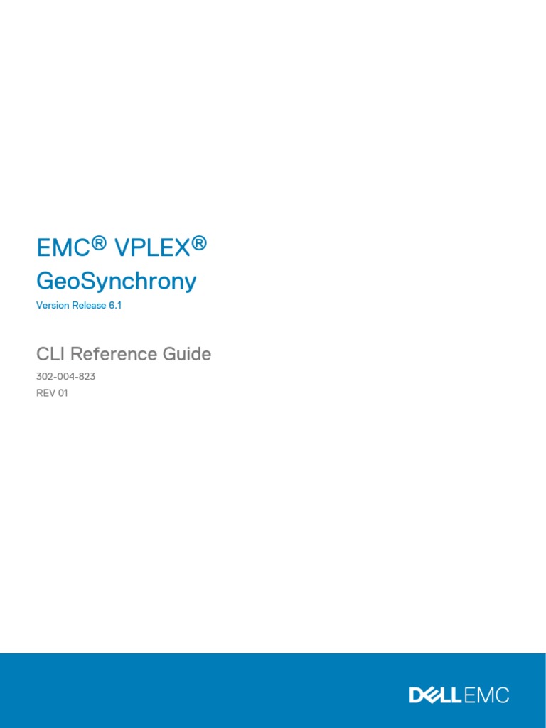 Docu90599 - VPLEX GeoSynchrony 6.1 CLI Reference Guide | PDF | Command Line Interface | Trademark