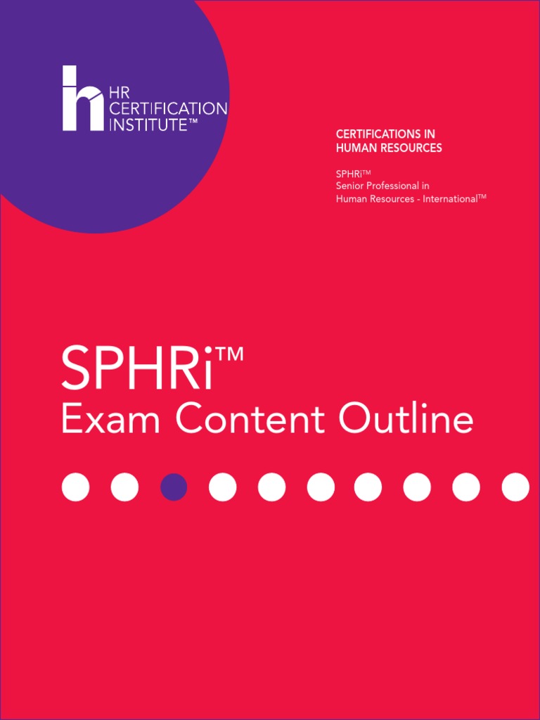 2018 Sphri Exam Content Outline | PDF | Human Resources | Strategic ...