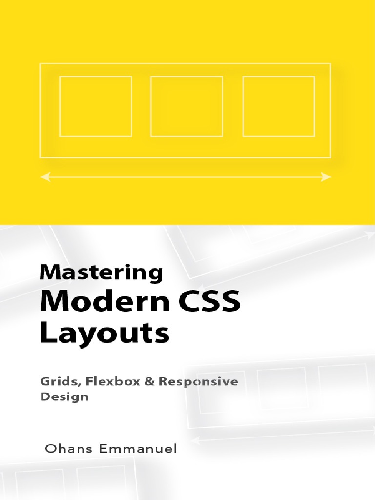 Mastering Modern Css Layouts | PDF | Responsive Web Design | Cascading ...