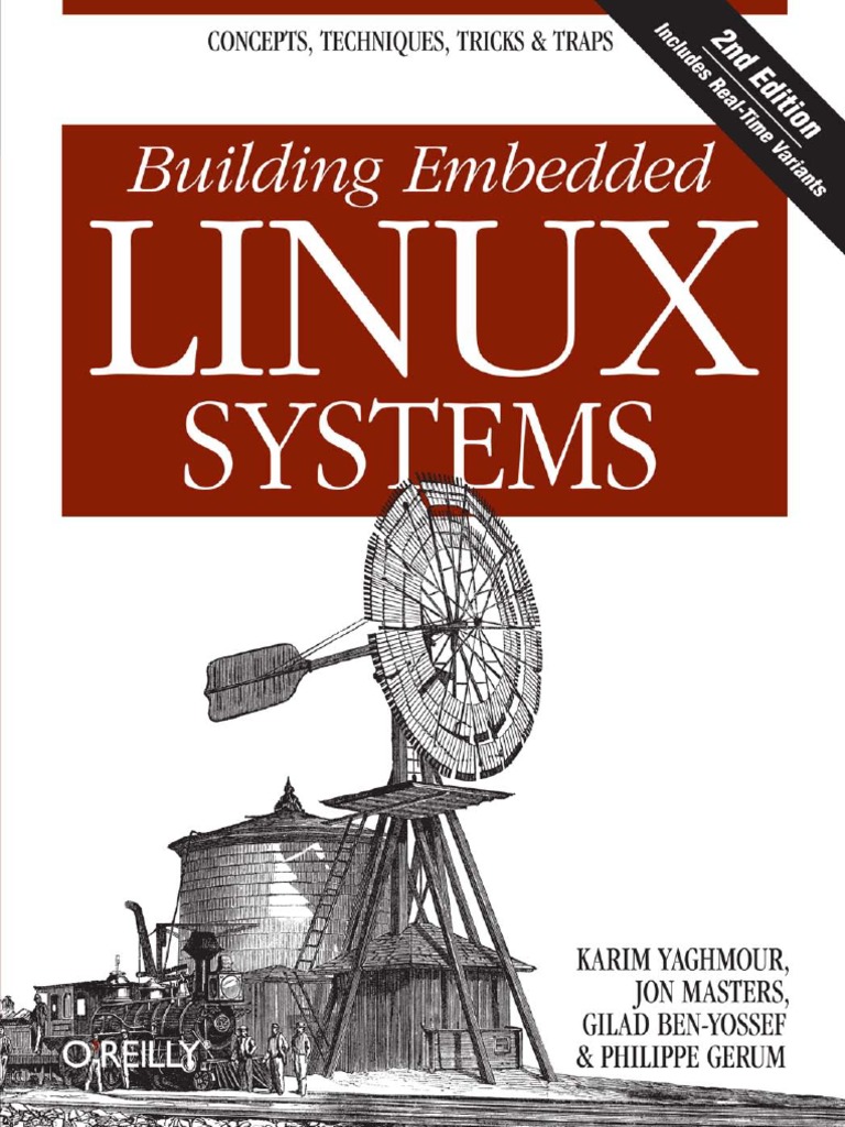 Building Embedded Linux Systems 2nd Edition PDF | PDF | Embedded System | Linux Distribution
