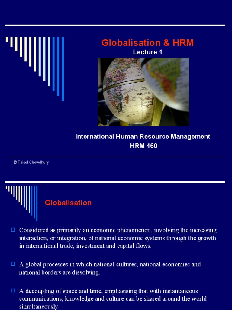 Globalisation & HRM: International Human Resource Management HRM 460 ...