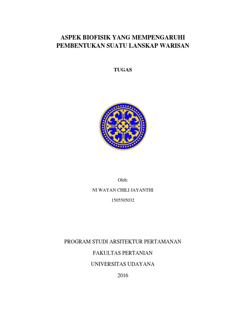 Aspek Biofisik Yang Mempengaruhi Pembentukan Suatu Lanskap Warisan | PDF
