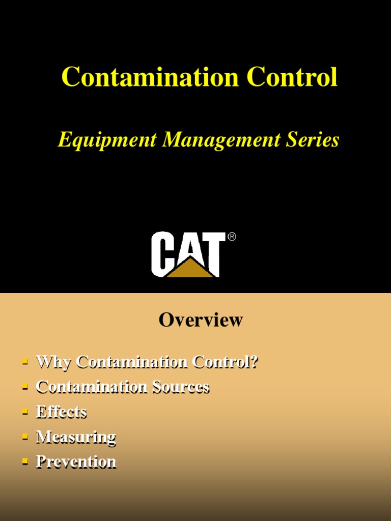 CAT Contamination Control | PDF | Bearing (Mechanical) | Filtration
