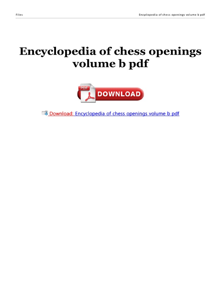 Encyclopedia of chess openings volume b pdf | PDF | Chess Openings ...
