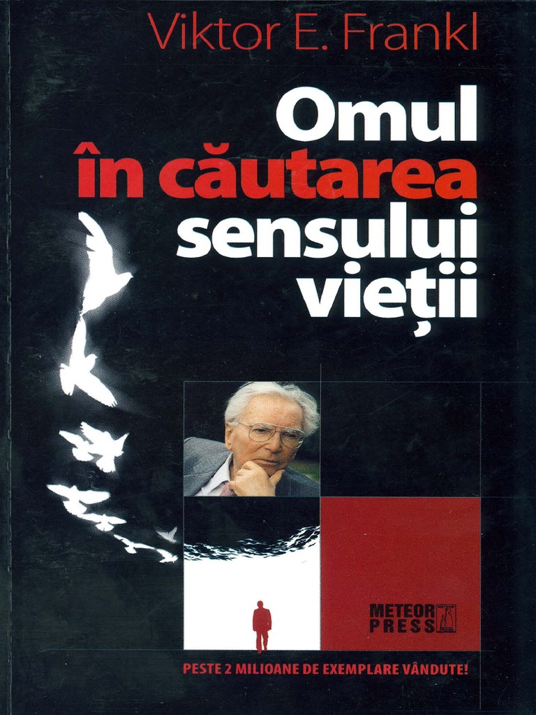 Viktor E. Frankl - Omul in Cautarea Sensului Vietii PDF | PDF