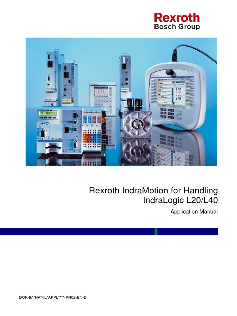 Rexroth IndraMotion For Handling IndraLogic L20 - L40. Application Manual DOK-IM - HA - IL ...