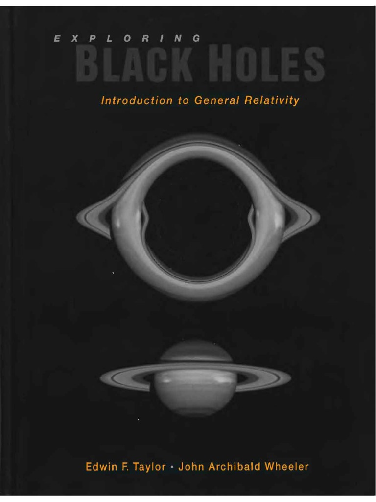 Edwin F. Taylor, John Archibald Wheeler - Exploring Black Holes ...