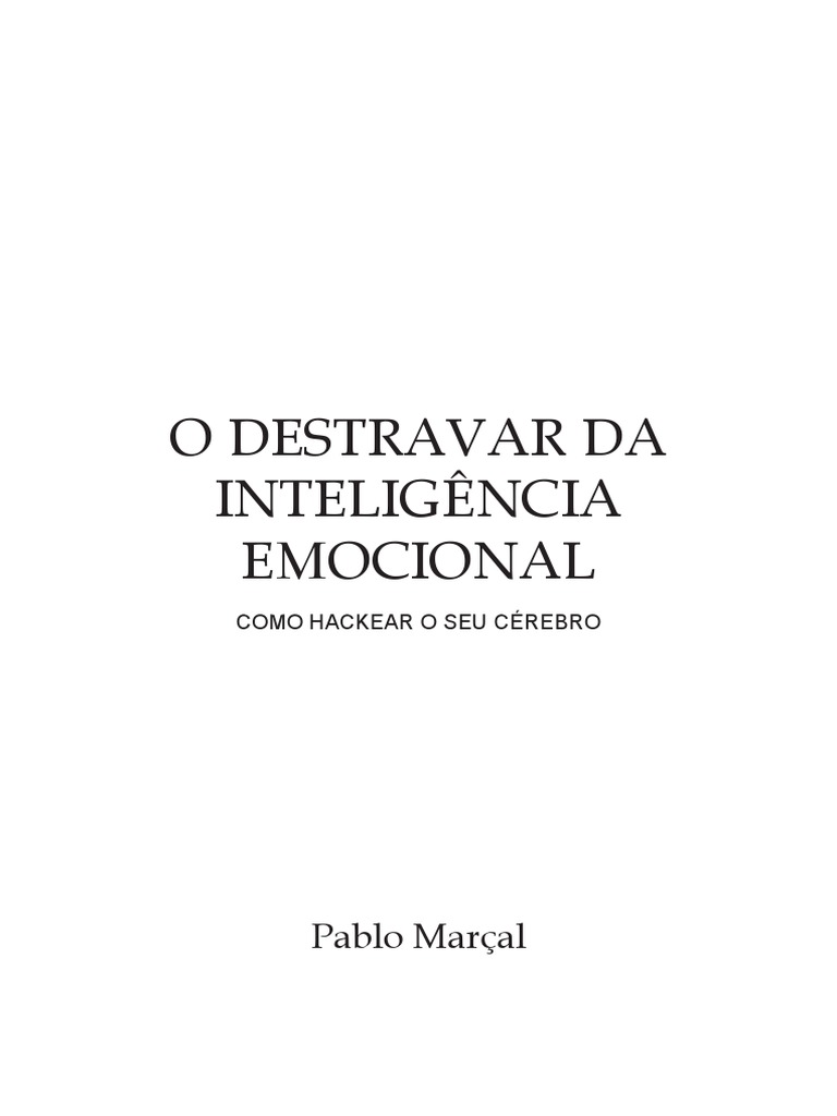Livro E-Book - o Destravar Da Inteligencia Emocional PDF | PDF | Humano ...
