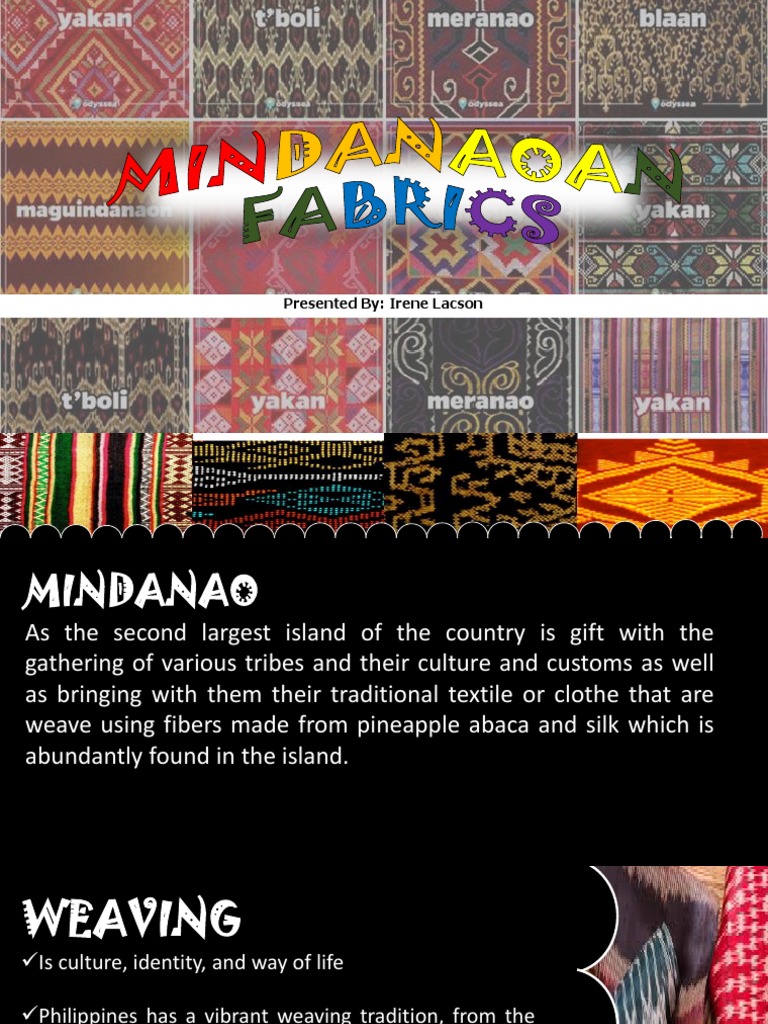 Traditional Textiles of Mindanao: Expressing Culture and Identity ...