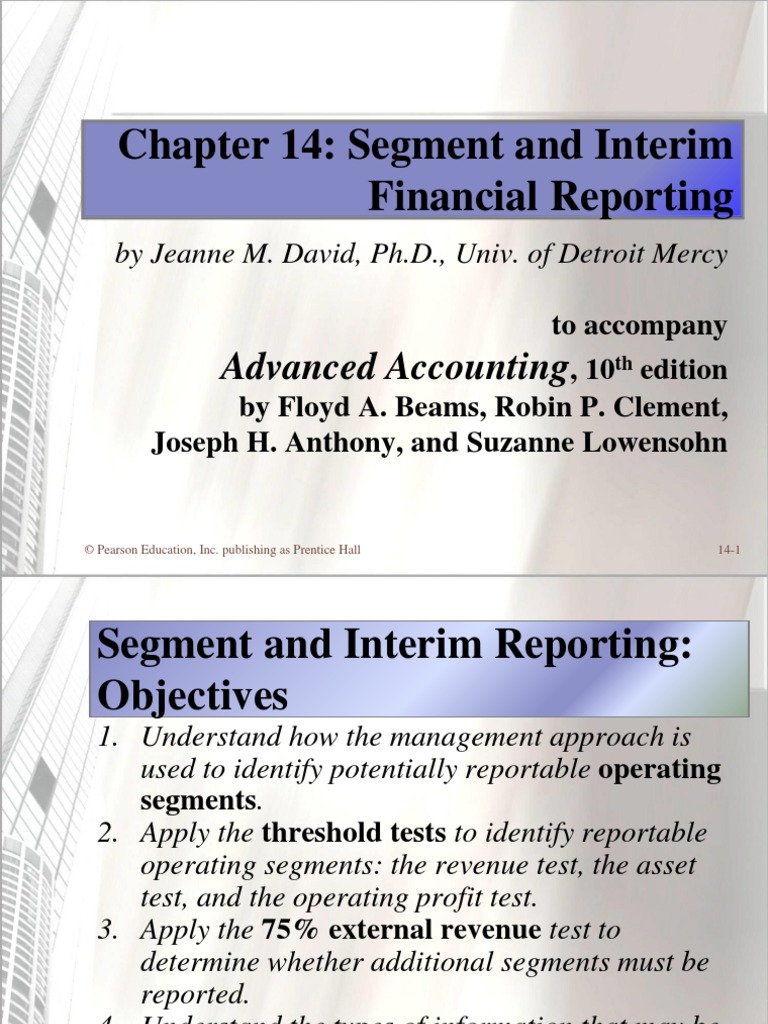 Chapter 14 Segment and Interim Financial Reporting | PDF | Financial Statement | Income Statement