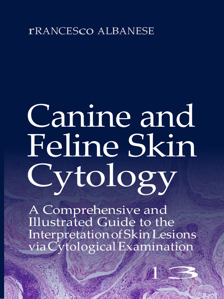 Canine and Feline Skin Cytology-1 | PDF | Dermatology | Cytopathology