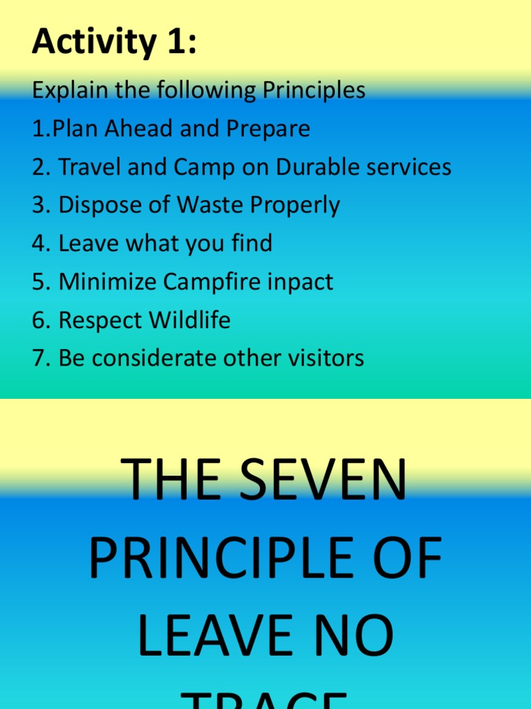 Seven Principles of Leave No Trace | PDF | Trail | Camping