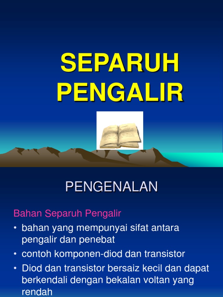 Pengenalan Bahan Separuh Pengalir | PDF | Ilmu Sosial | Teknologi ...