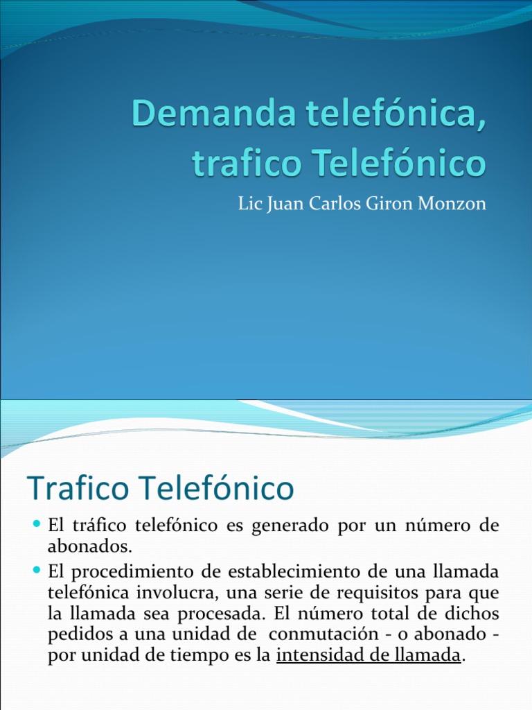 Demanda Telefónica, Trafico Telefónico | PDF | Informática y tecnología ...