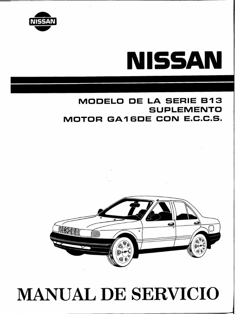 Dokumen - Tips - Manual de Servicio Nissan Tsuru 91 96 Serie b13 Motor ...