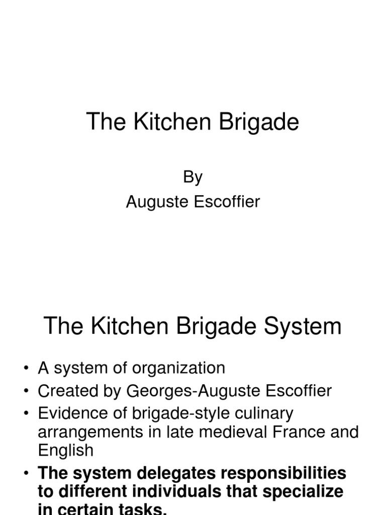 Escoffier's Kitchen Brigade System Explained | PDF | Chef | Grilling