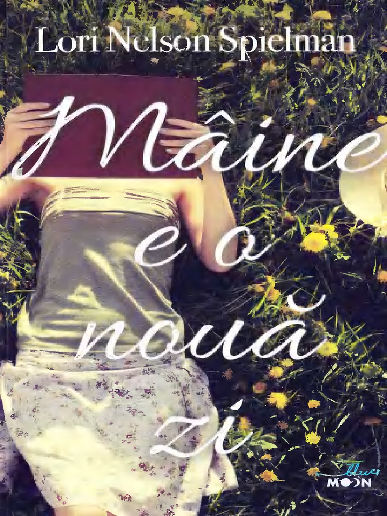 Lori Nelson Spielman - Maine e o Noua Zi PDF | PDF