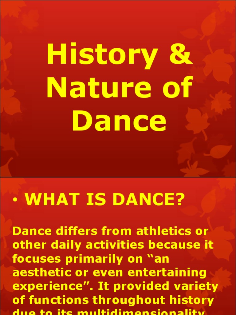 History Nature of Dance-291 | Download Free PDF | Ballet | Dances