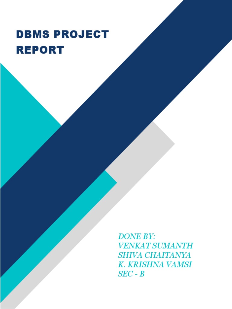 DBMS Project Report | PDF | Data Management | Software Design