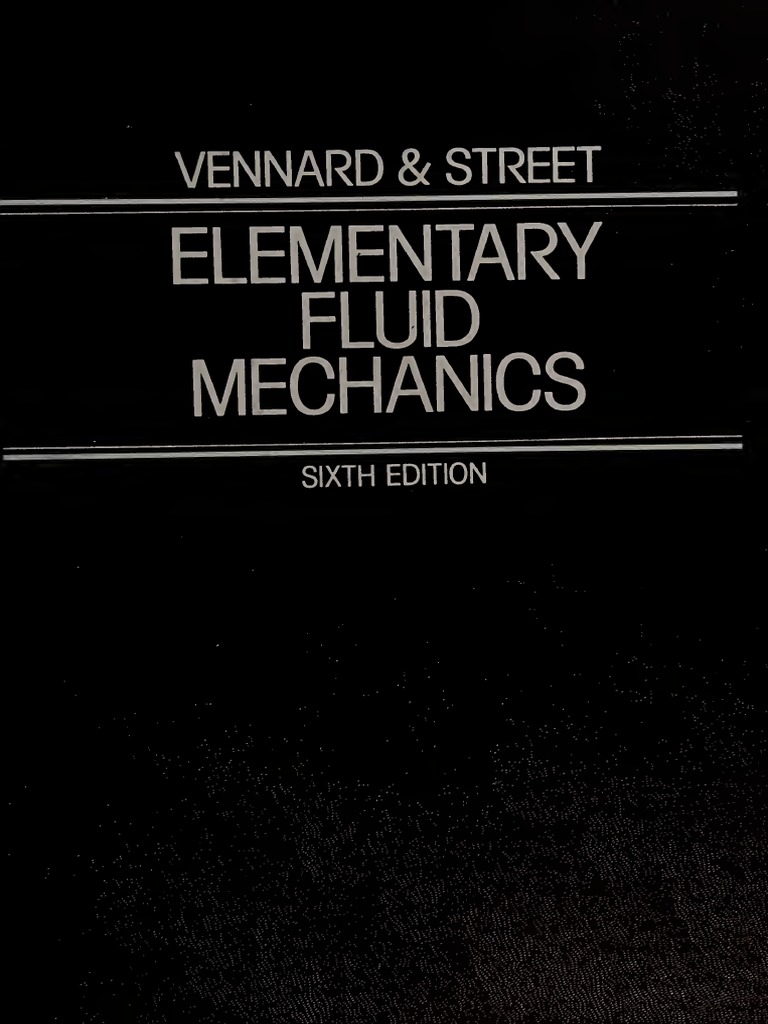 Elementary Fluid Mechanics - Vennard, John K. (John King) | PDF | Mole ...
