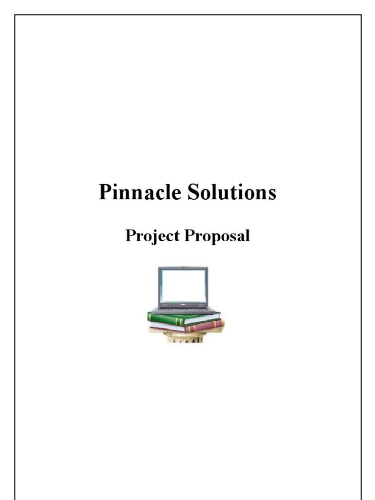 Pinnacle Solutions: Project Proposal | PDF | Databases | My Sql
