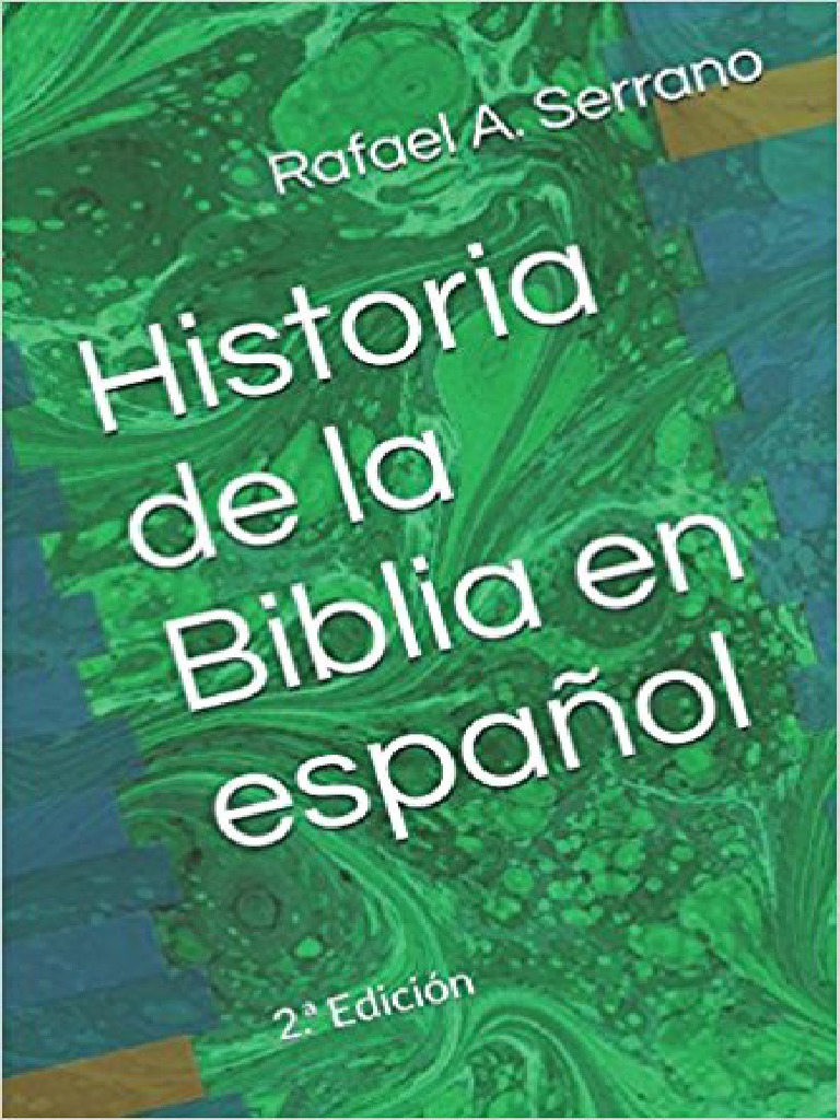 Historia de La Biblia en Español 2da Ed. | PDF | Nuevo Testamento | Biblia