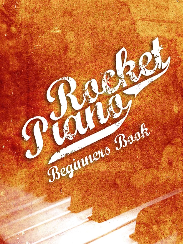 Rocket Piano Beginners v1 2 | PDF | Piano | Minor Scale