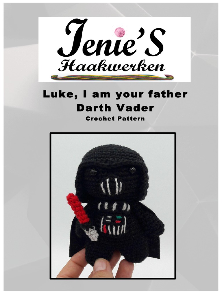 Darth-Vader Pattern | Download Free PDF | Crochet | Textile Arts
